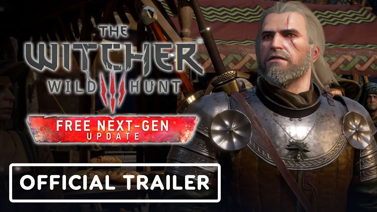 The Witcher 3: Wild Hunt - Official Complete Edition Next Gen Update Trailer - Intent-Games