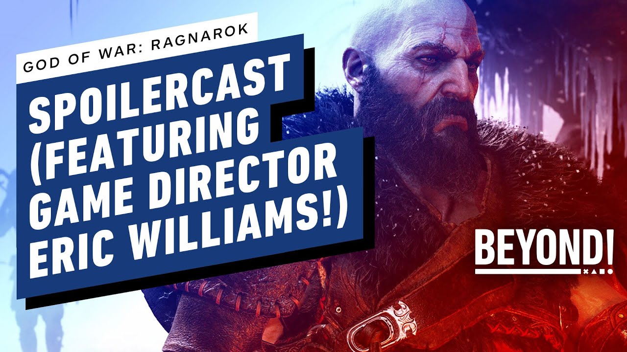 God of War: Ragnarok Spoilercast w/ Director Eric Williams - Beyond 777 ...