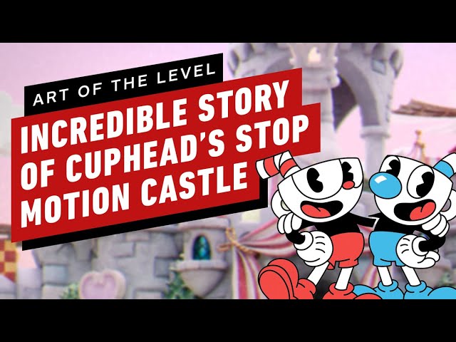The Incredible Story Behind Cuphead’s Fantastical Stop Motion Castle - Intent-Games